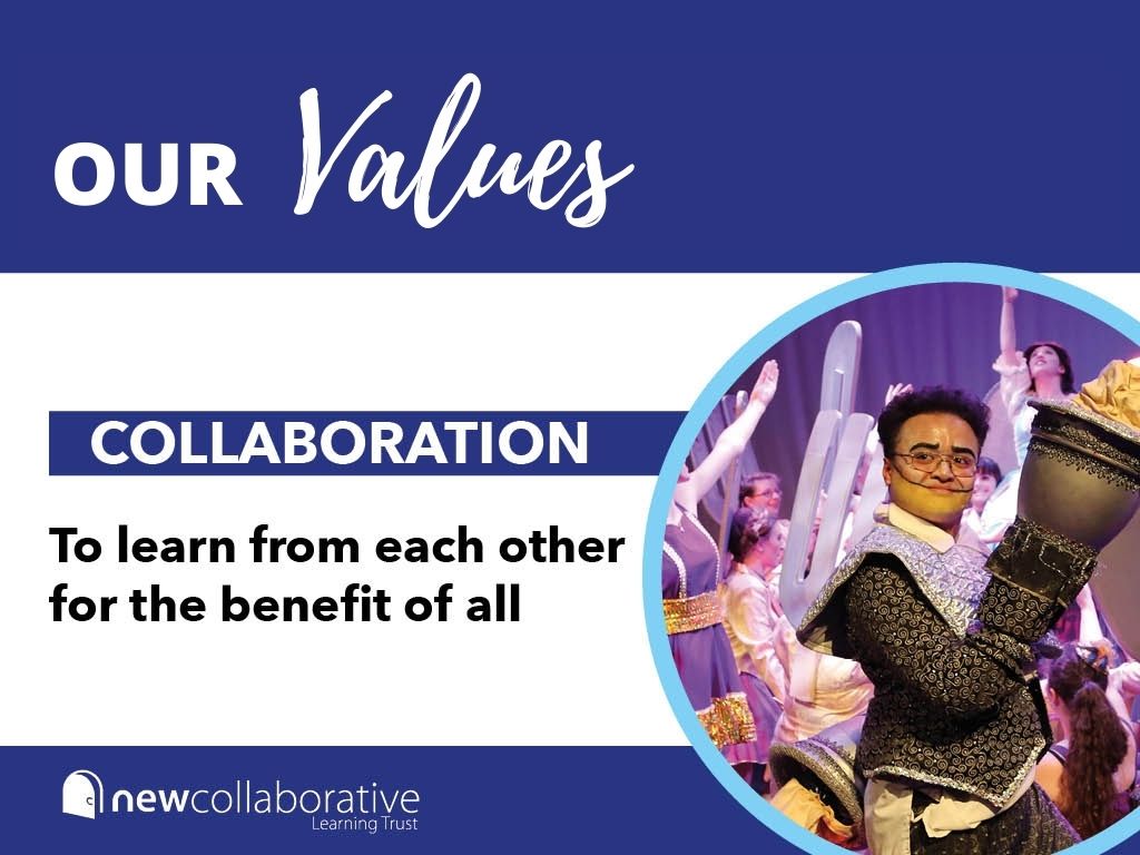 Vision, Values and Culture : New Collaborative Learning Trust
