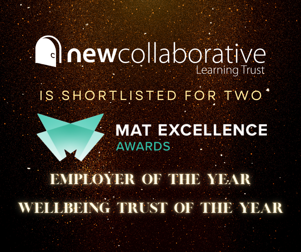 New Collaborative Learning Trust Shortlisted for Two MAT Excellence ... New Collaborative Learning Trust Shortlisted for Two MAT Excellence ...